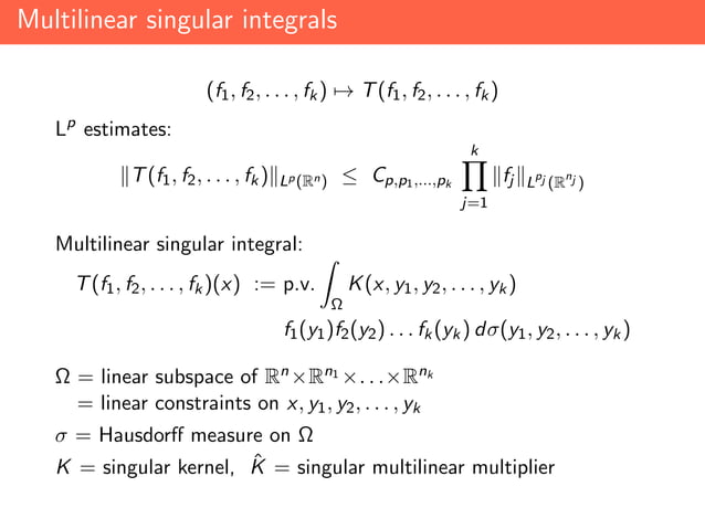 On Twisted Paraproducts and some other Multilinear Singular Integrals | PPT