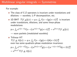 On Twisted Paraproducts and some other Multilinear Singular Integrals | PPT