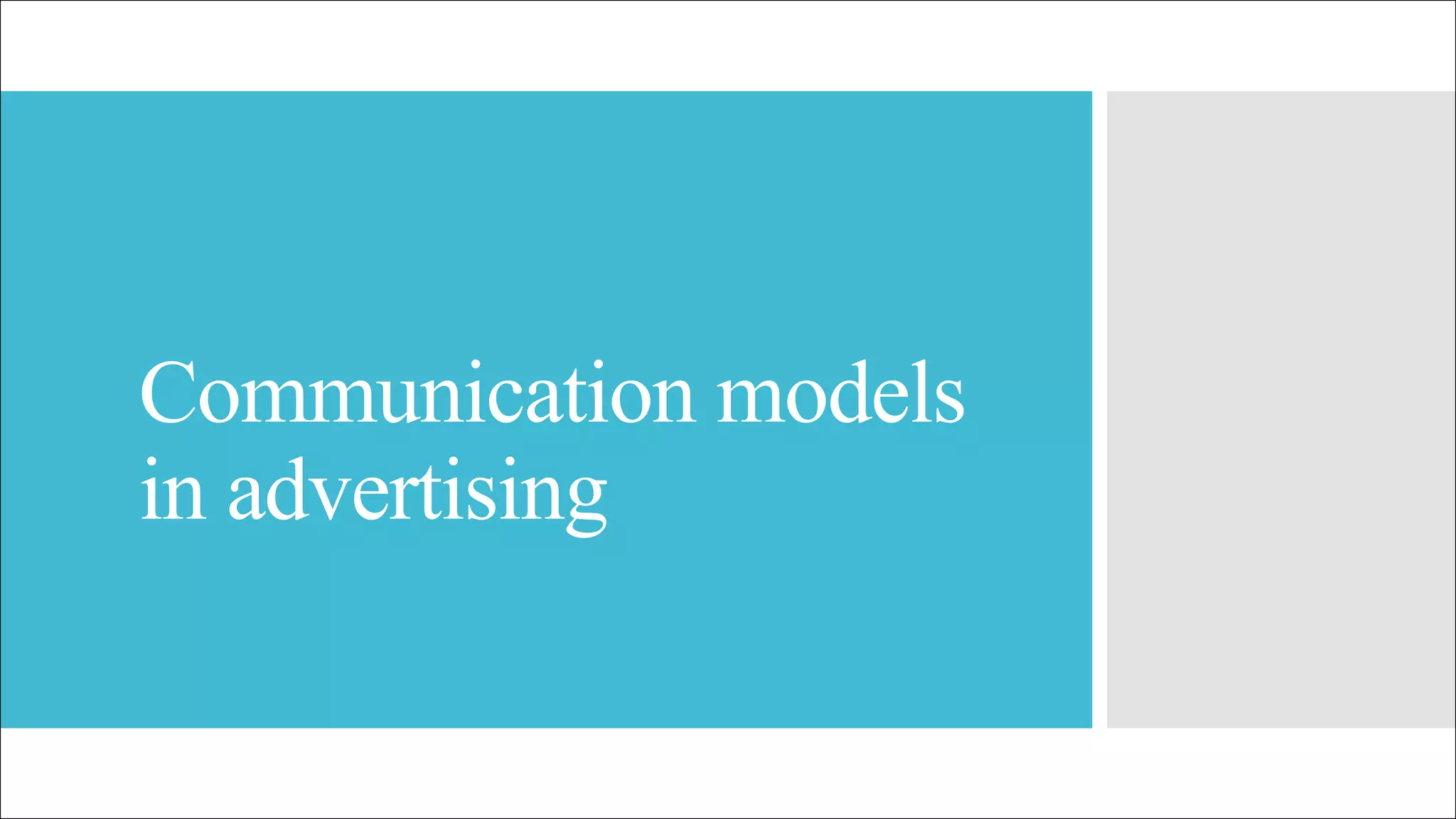 Communication model in advertising | trim formula | DAGMAR | hierarchy ...
