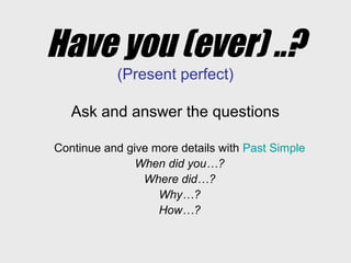 Present Perfect vs Past Simple Lesson 6 Pre-Intermediate General | PPT