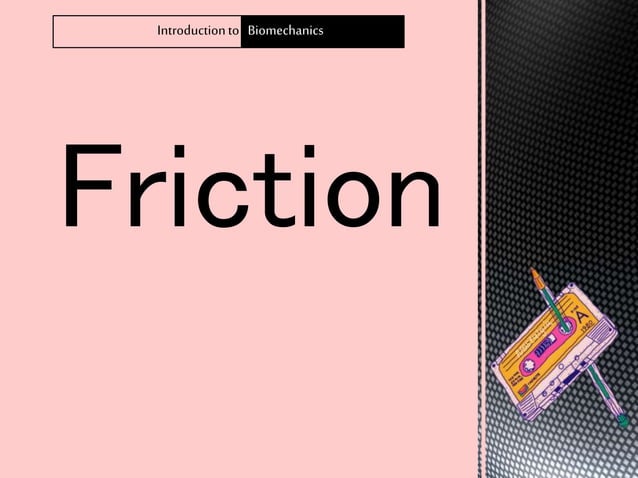 Friction | PPT