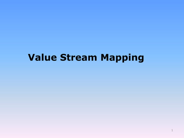 value stream mapping | PPTX