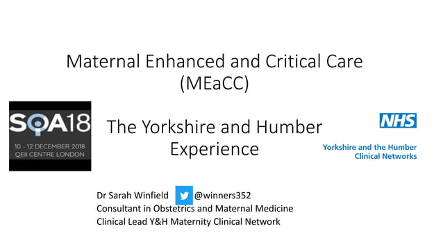 Enhanced Maternal Care – The Yorkshire & Humber experience - Sarah ...