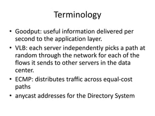 VL2: A scalable and flexible Data Center Network | PPT