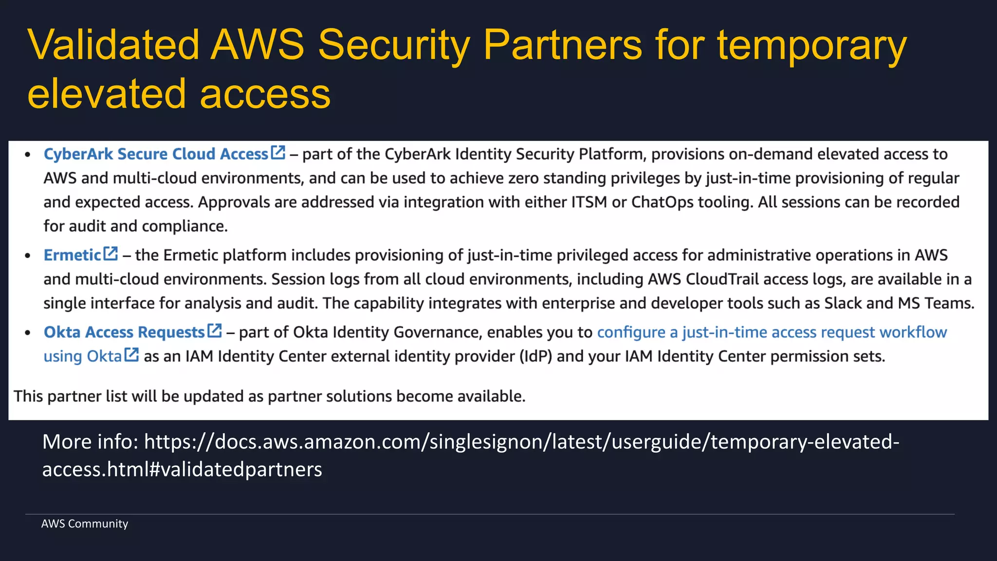 Increase Your Security Posture with Temporary Elevated Access and AWS IAM Identity Center | PPT