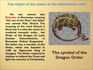 Vlad ţepeş or dracula between legend and thuth | PPT