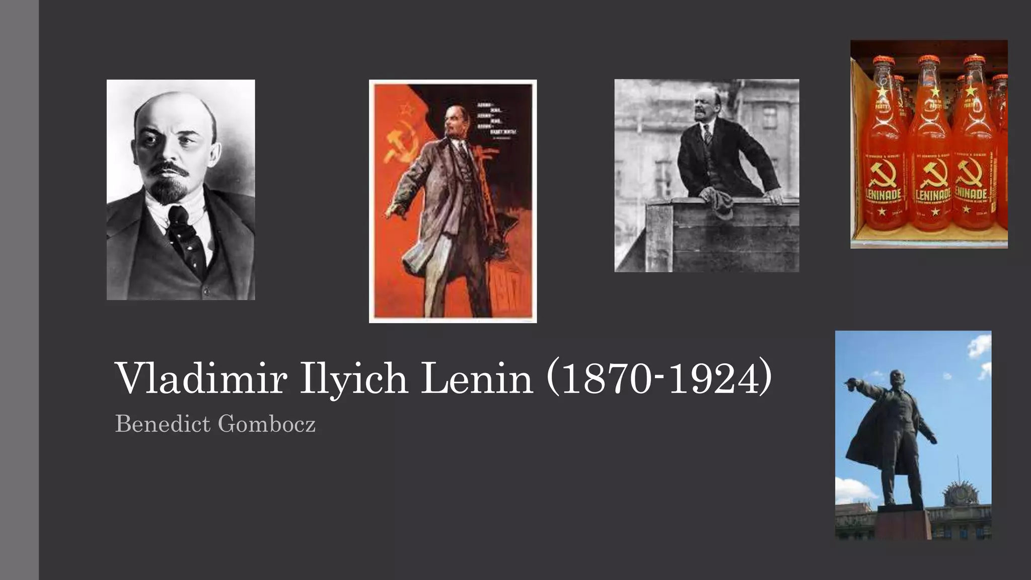Vladimir Ilyich Lenin (1870-1924) | PPTX