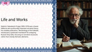 Vladimir Propp's Morphology.pptx helps you better understand | PPTX