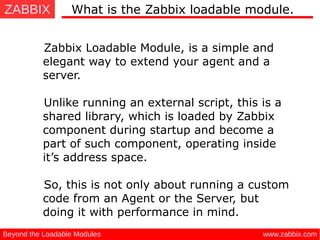 Vladimir Ulogov - Beyond the Loadable Module | PPT