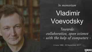 In memoriam - Vladimir Voevodsky | PPT