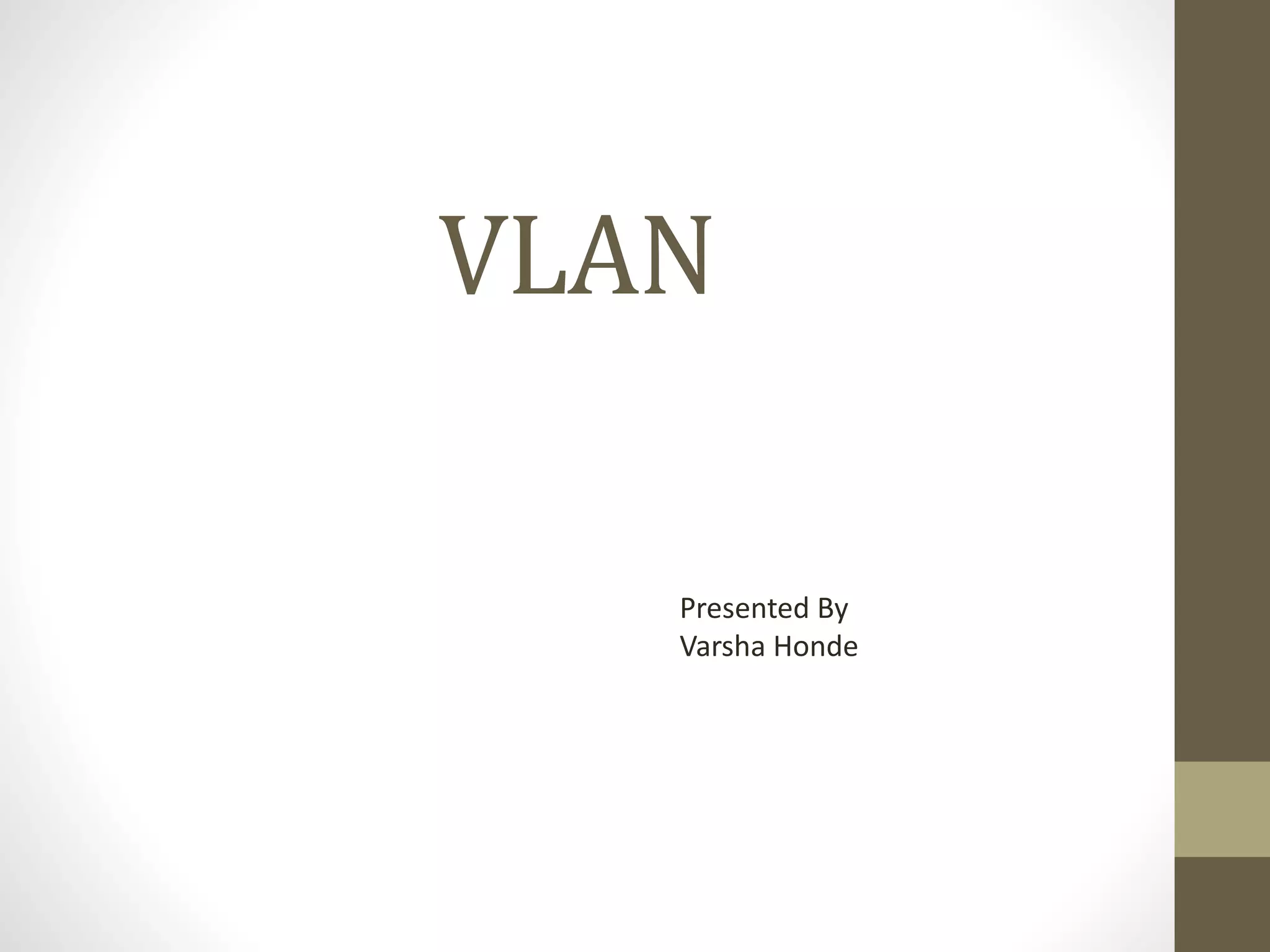 VLAN | PPTX
