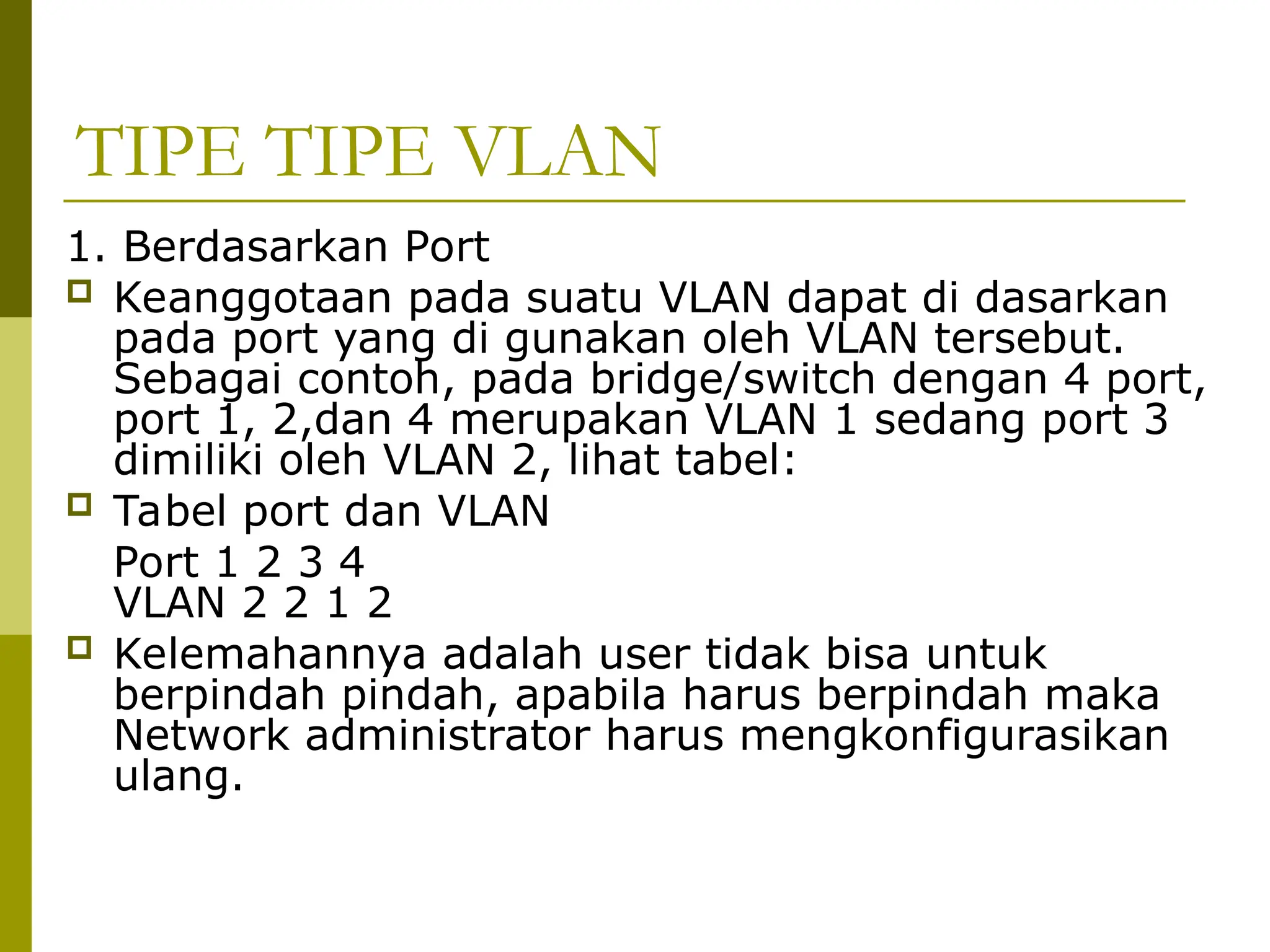 Materi Virtual Local Area Network Kelas XI.ppt