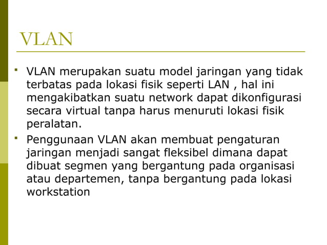 Penjelasan Virtual Local Area Network (VLAN) | PPT
