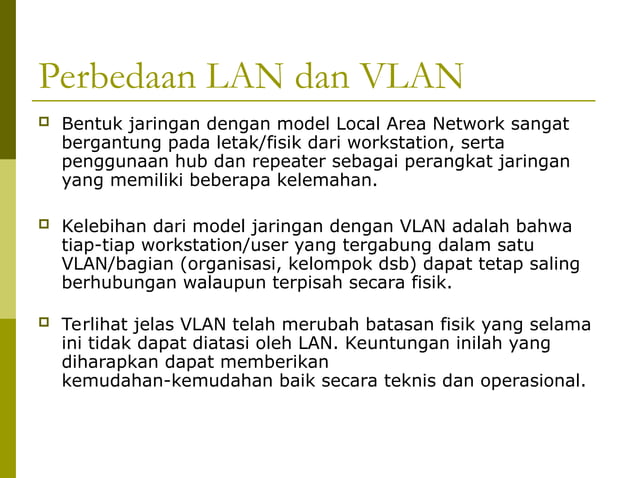 Penjelasan Virtual Local Area Network (VLAN) | PPT