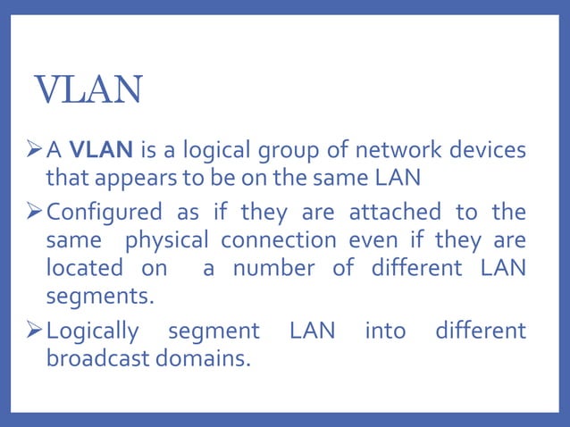 VLAN -VIRTUAL LAN -COMPUTER NETWORKS | PPTX | Computer Networking | Computing