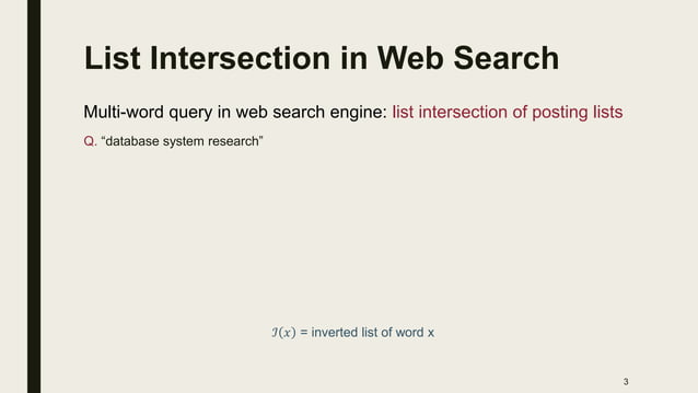 List intersection for web search: Algorithms, Cost Models, and Optimizations | PPT