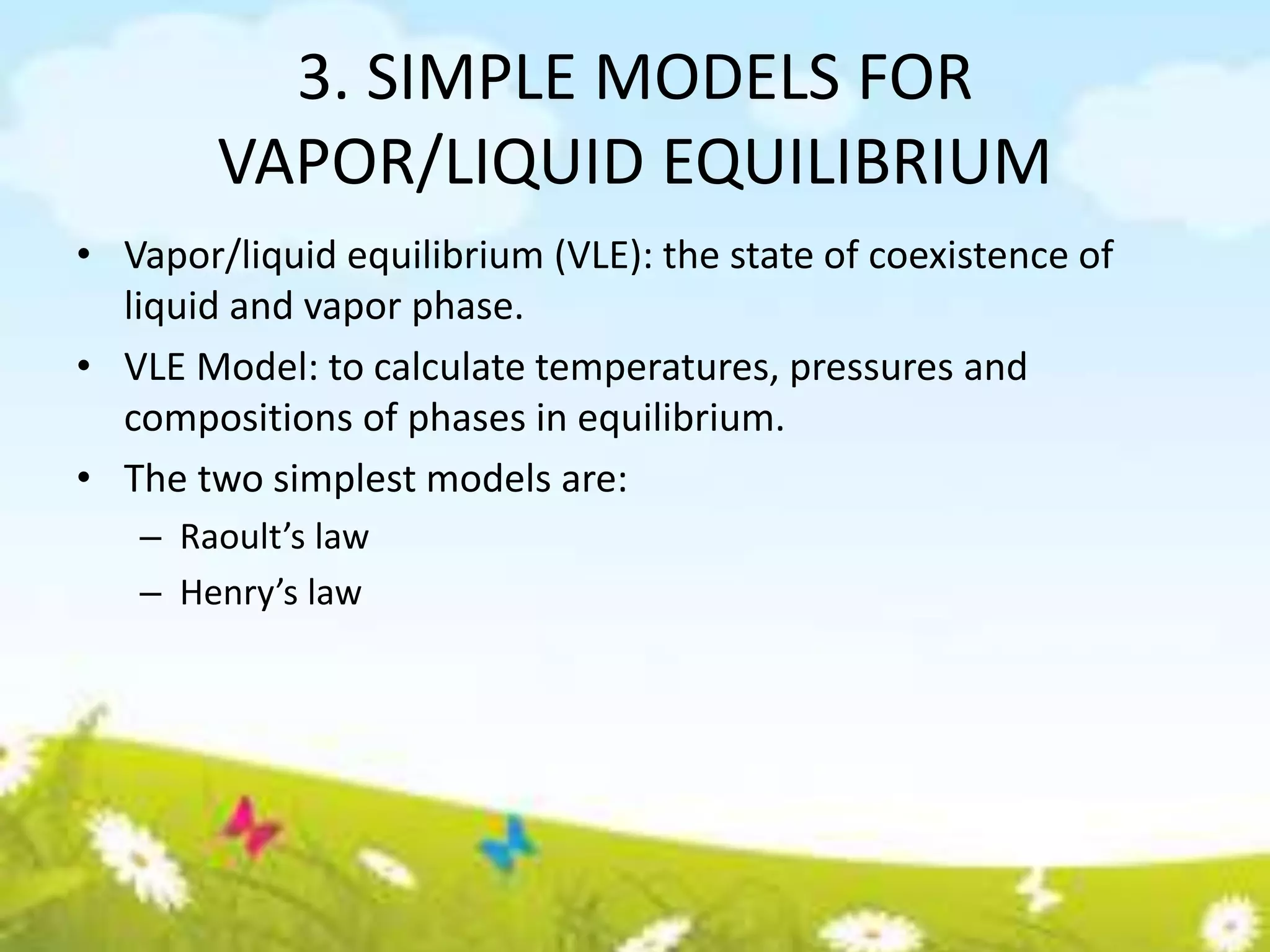 VLE VAPOR LIQUID EQUILIBRIUM - Introduction | PDF