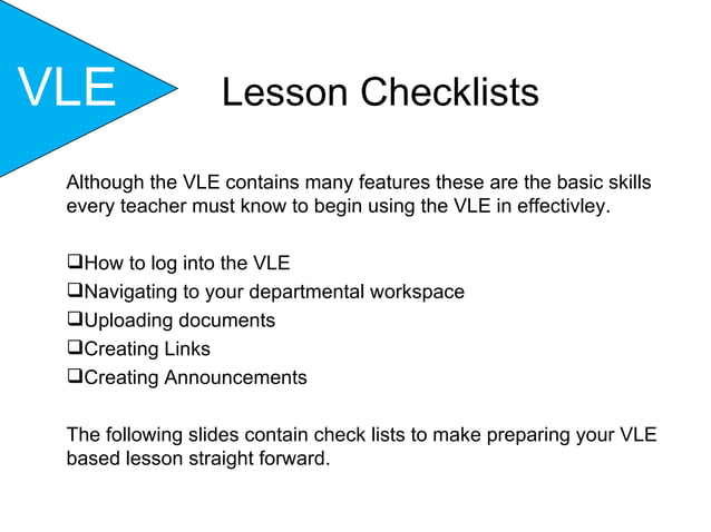 VLE - Lesson Check Lists Part 1 | PPT