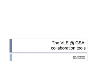 VLE collaboration tools | PPT
