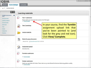 VLE GSA - How to upload an assessement through Turnitin | PPTX | Technology & Computing