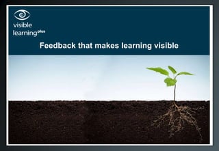 5th Annual Conf. | Feedback that makes learning visible | PPTX