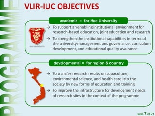 VLIR IUC Programme with Hué University | PPTX | Agriculture | Industries