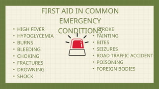 First aid in common emergency conditions.pptx