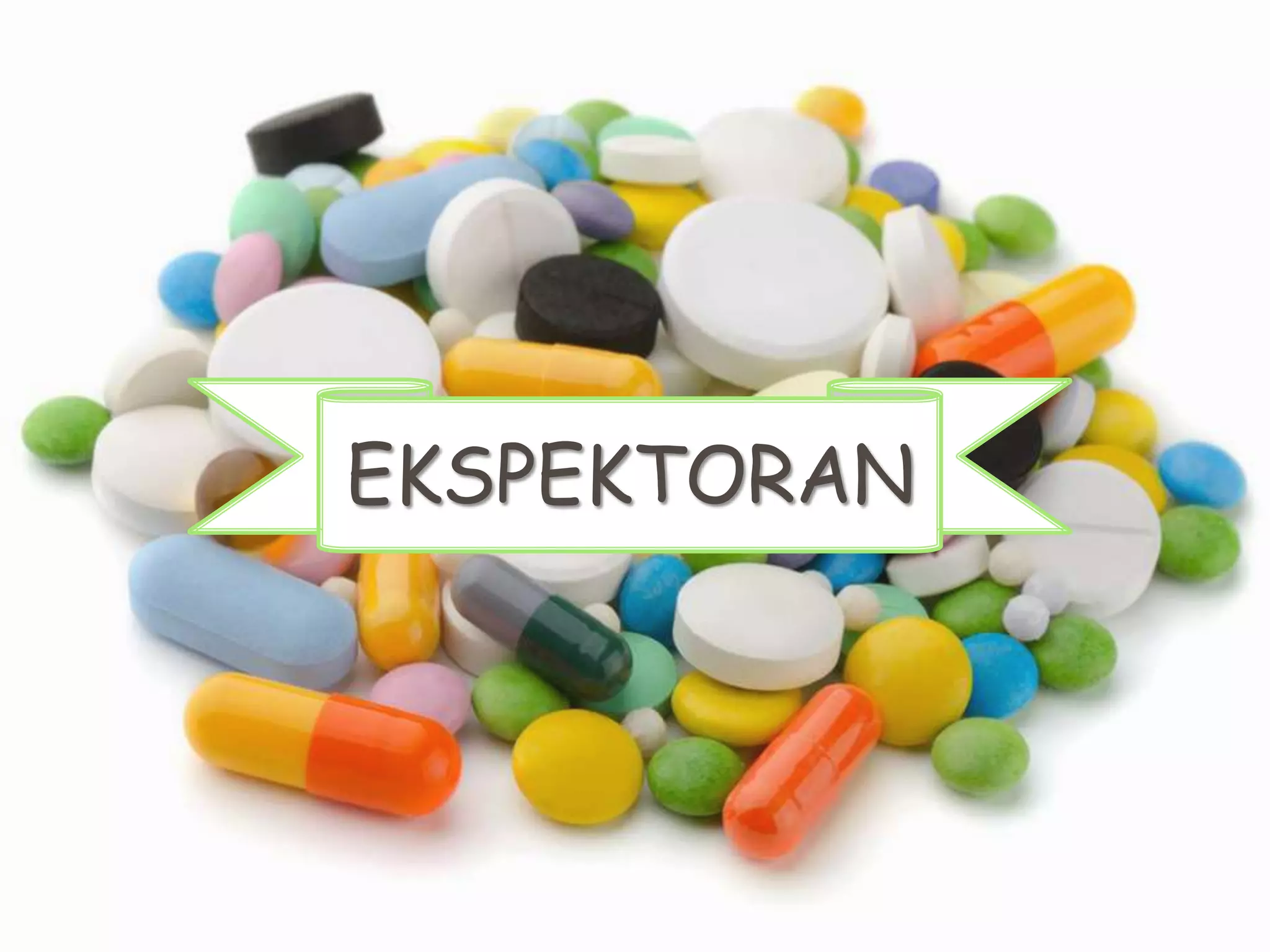 EKSPEKTORAN & MUKOLITIK | PPTX