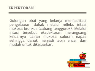 EKSPEKTORAN & MUKOLITIK | PPTX