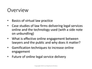 Virtual Law Practice & Gamification of Legal Services | PPT