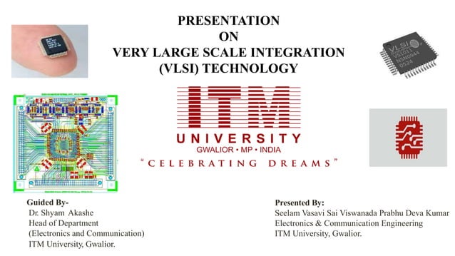 VERY LARGE SCALE INTEGRATION (VLSI) TECHNOLOGY | PPTX | Programming Languages | Computing