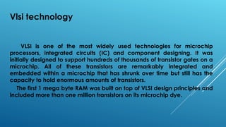 VLSI TECHNOLOGY | ODP | Computing | Technology & Computing