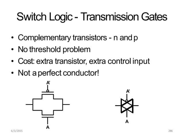 Gate level design, switch logic, pass transistors | PPTX