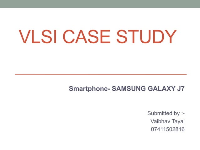 Vlsi case study | PPT