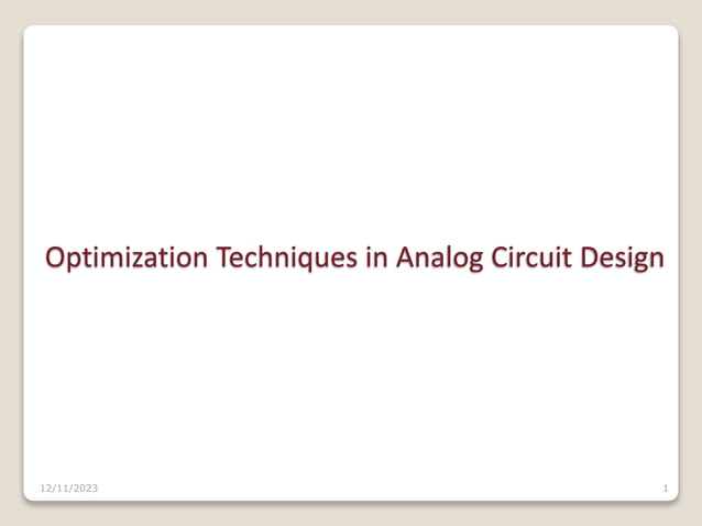 Analog Vlsi Circuit Optimization Technique Pptx