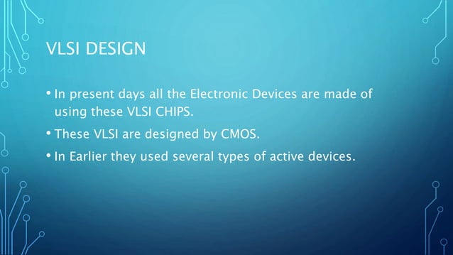 THE CMOS VLSI DESIGN | PPTX | Physics | Science