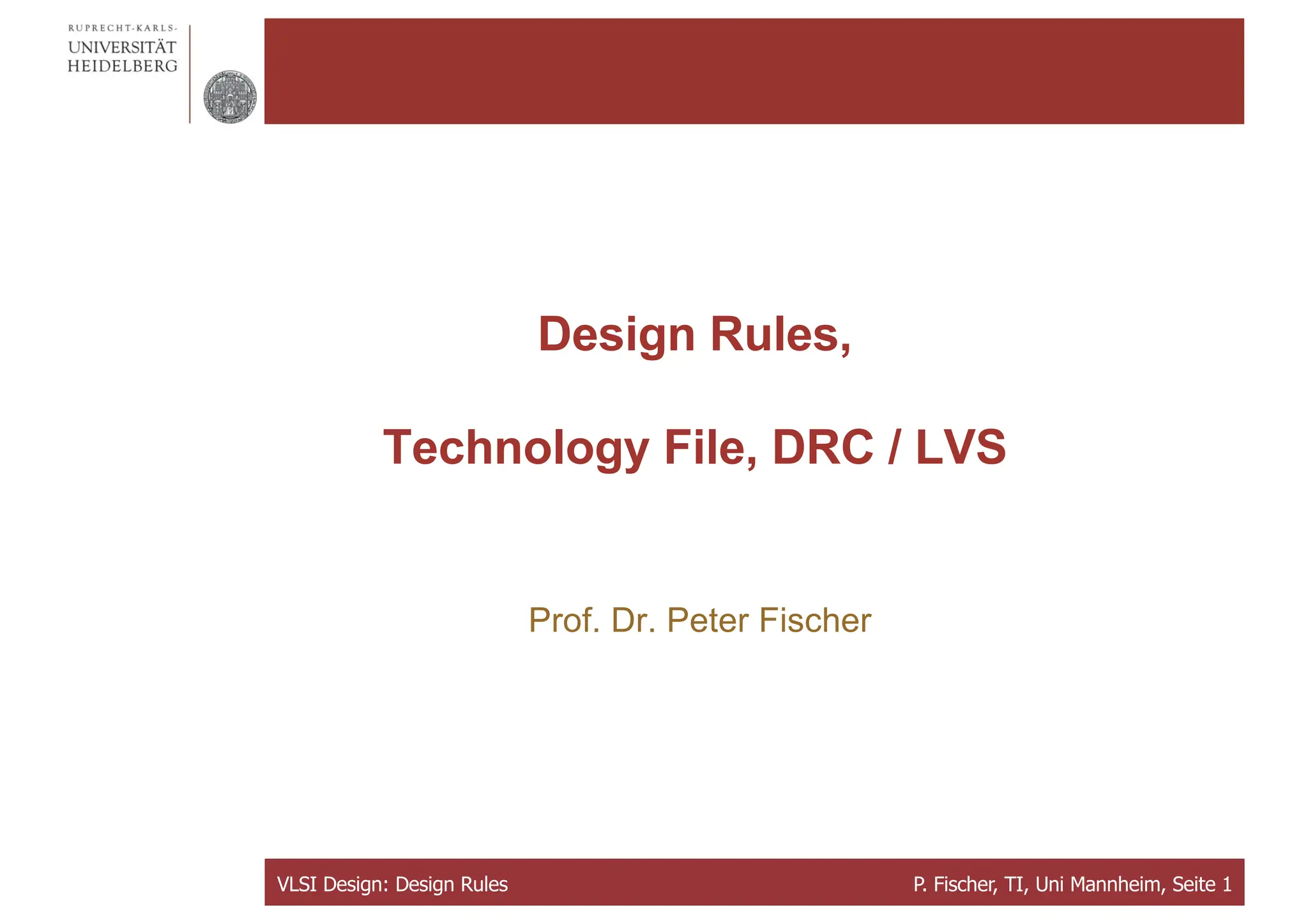 VLSI_Fischer_05_Designrules_physical_verification.pdf
