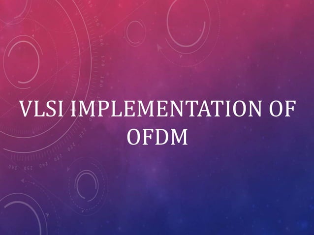 Vlsi Implementation Ofdm Pptx Digital Audio Computer Software And Applications