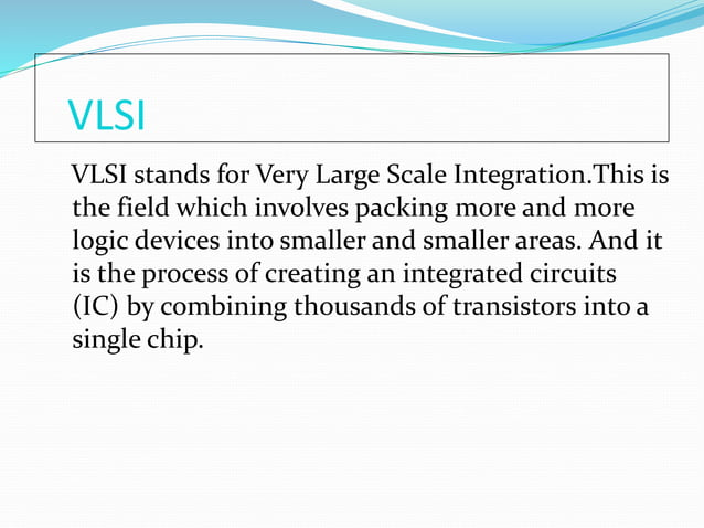 All About VLSI In PPT | PPTX