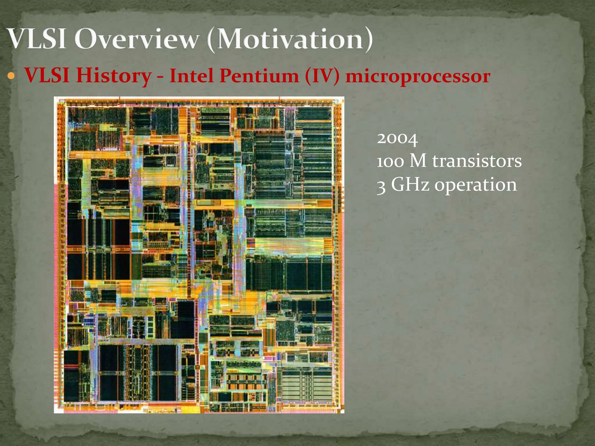Very Large Scale Integrated Circuits VLSI Overview | PPTX