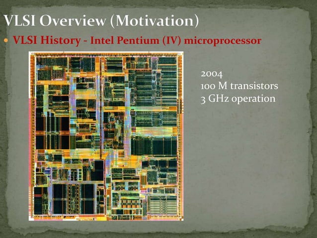 Very Large Scale Integrated Circuits VLSI Overview | PPTX | Physics | Science