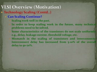 Very Large Scale Integrated Circuits VLSI Overview | PPTX