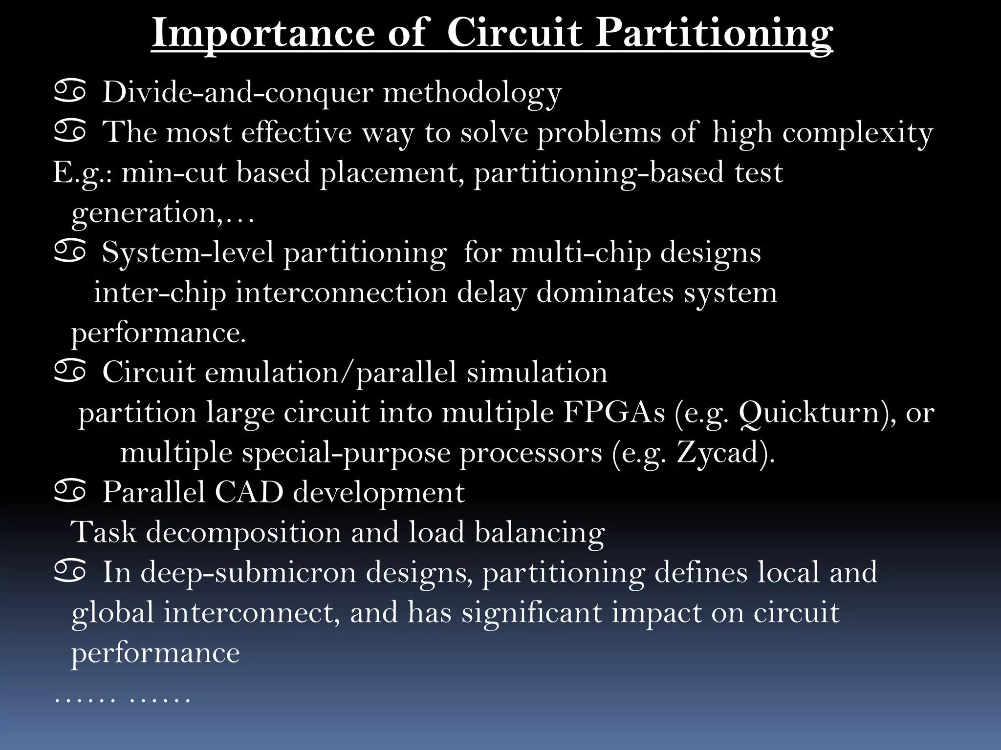 Vlsi physical design automation on partitioning | PPTX