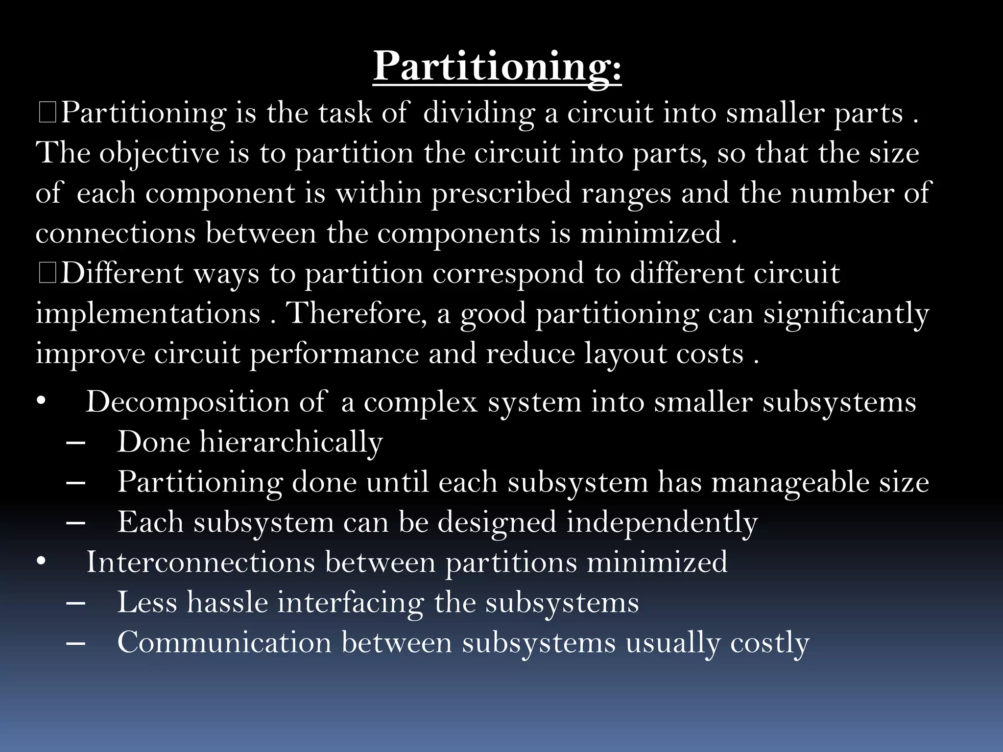 Vlsi physical design automation on partitioning | PPTX