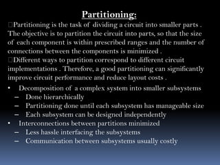 Vlsi physical design automation on partitioning | PPTX