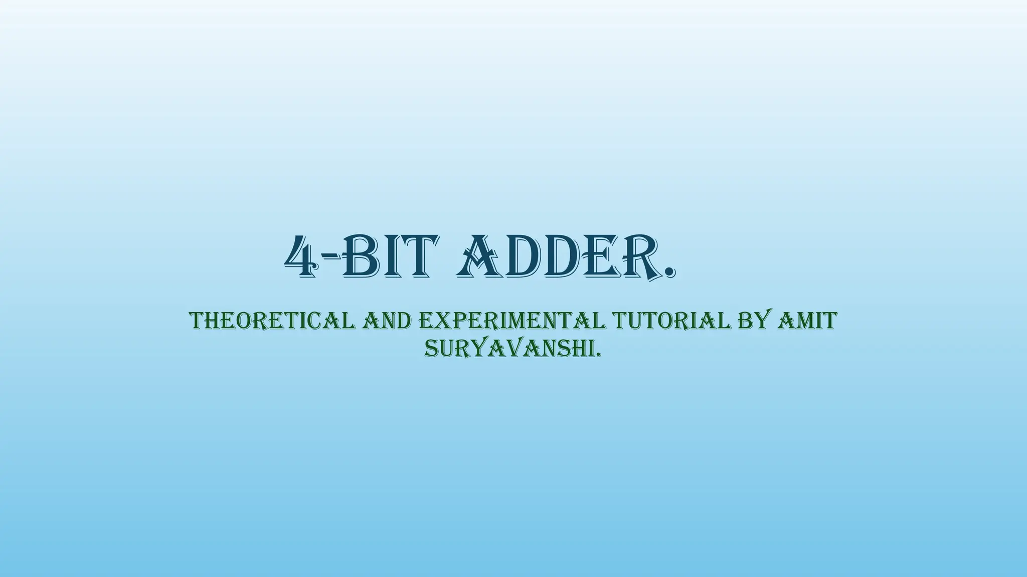 Four Bit Adder 4 Bit Adder Vlsi Verilog Pptx Programming