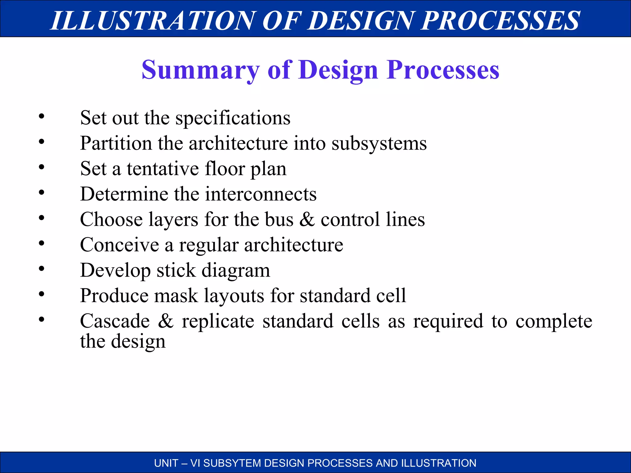 VLSI subsystem design processes and illustration | PPT