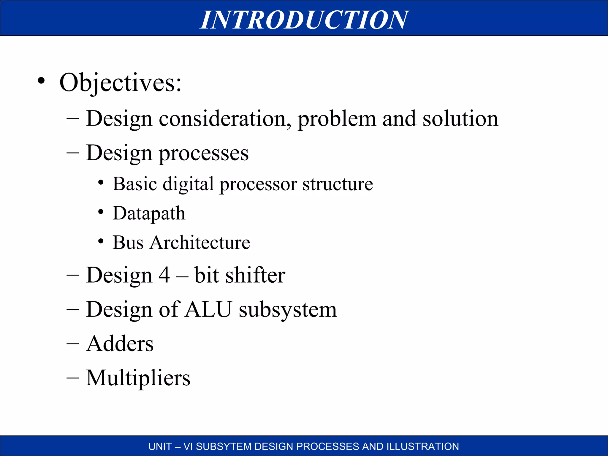Vlsi Subsystem Design Processes And Illustration Ppt