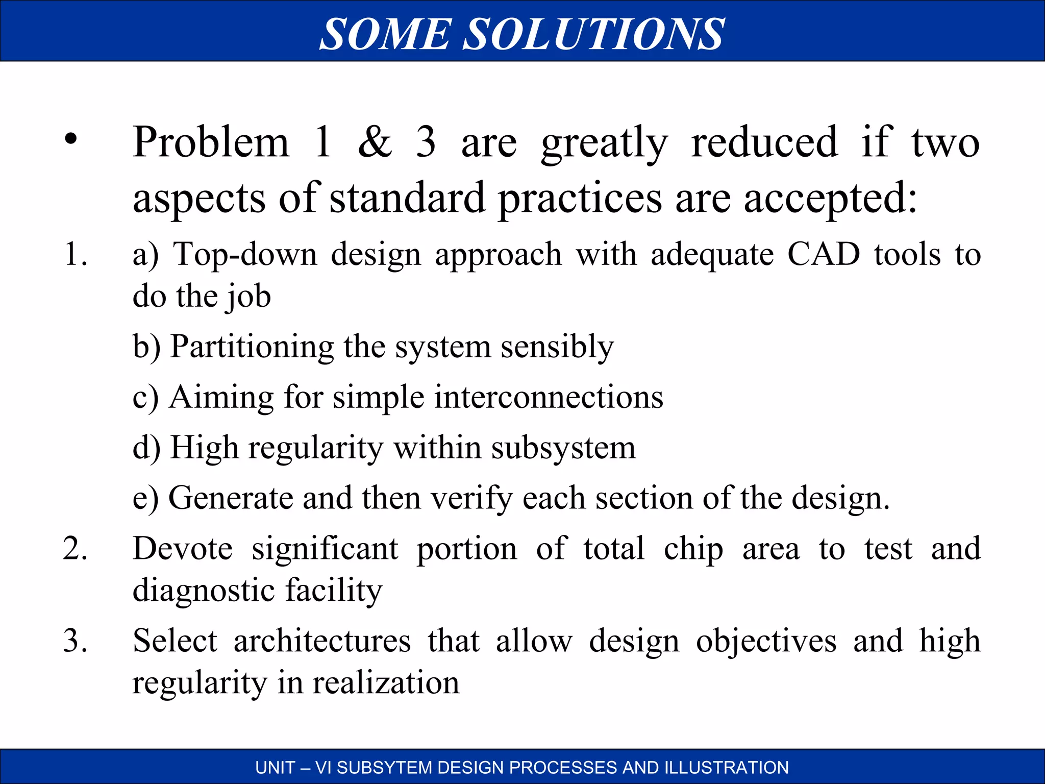 Vlsi Subsystem Design Processes And Illustration Ppt