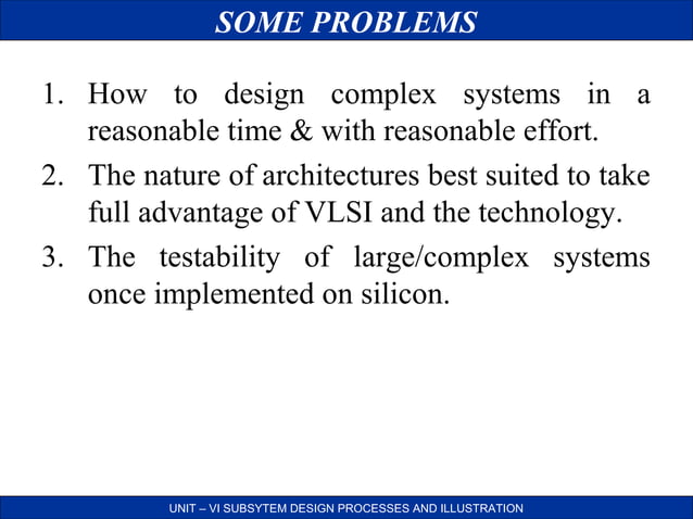 VLSI subsystem design processes and illustration | PPT | Computing | Technology & Computing